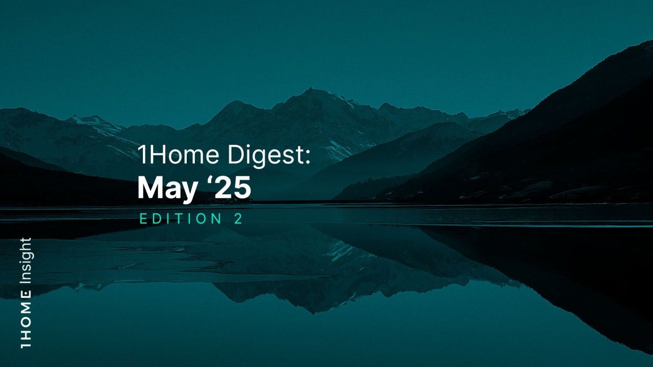 1Home Digest: July '25 Edition 1